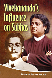 Vivekananda's Influence on Subhash by Nanda Mukherjee | Goodreads