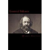 Essential Bakunin by Mikhail Bakunin | Goodreads