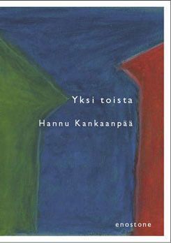 Yksi toista by Hannu Kankaanpää | Goodreads