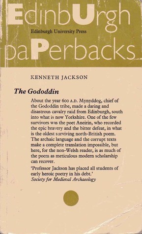 The Gododdin: the oldest Scottish poem by Aneirin | Goodreads