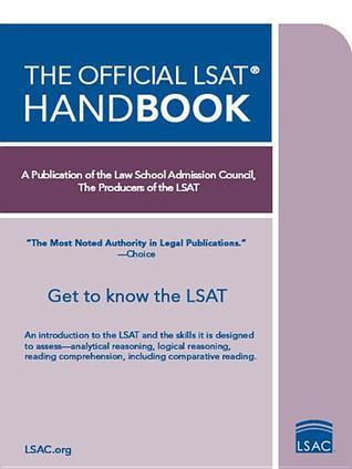 The Official LSAT Handbook: Get to Know the LSAT by Law School ...