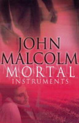 Mortal Instruments by John Malcolm | Goodreads