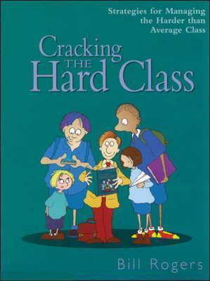 Cracking the Hard Class: Strategies for Managing the Harder than ...