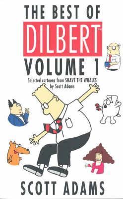 The Best of Dilbert: Volume 1 by Scott Adams | Goodreads