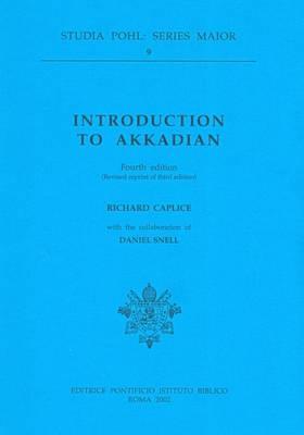 Introduction To Akkadian by Richard Caplice | Goodreads