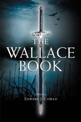 The Wallace Book by Edward J. Cowan | Goodreads