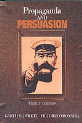 Propaganda and Persuasion by Garth S. Jowett | Goodreads