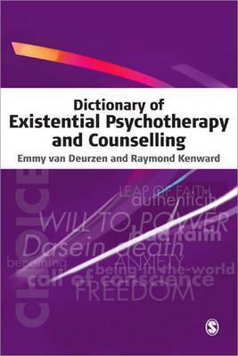 Dictionary of Existential Psychotherapy and Counselling by Emmy Van ...