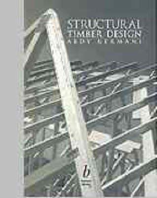 Structural Timber Design by Abdy Kermani | Goodreads