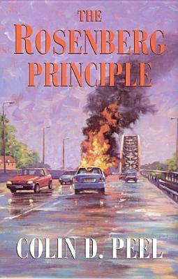 The Rosenberg Principle by Colin D. Peel | Goodreads