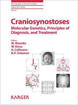 Craniosynostoses: Molecular Genetics, Principles of Diagnosis, and ...