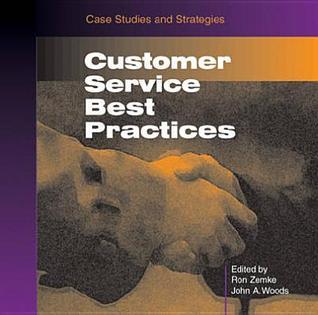 Customer Service Best Practices by Ron Zemke | Goodreads