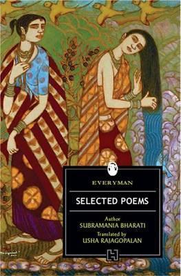 Selected Poems : Subramania Bharati by Subramaniya Bharathiyar | Goodreads