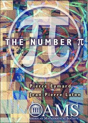 The Number Pi by Pierre Eymard | Goodreads