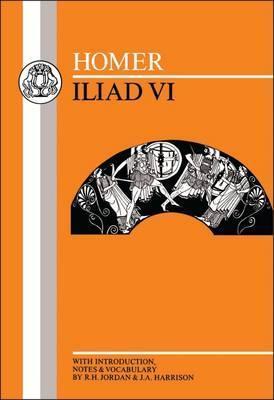 The Iliad, Book VI (BCP Greek Texts) by Homer | Goodreads
