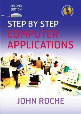 Step by Step Computer Applications by John Roche | Goodreads