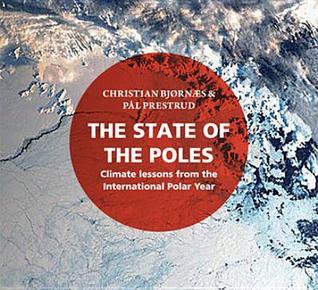 The State of the Poles: Climate Lessons from the International Polar ...