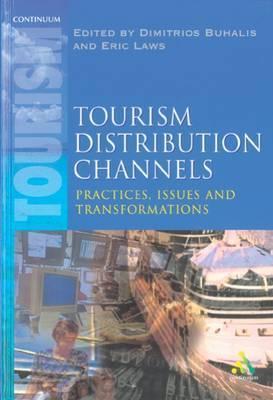 Tourism Distribution Channels: Practices, Issues and Transformations by ...