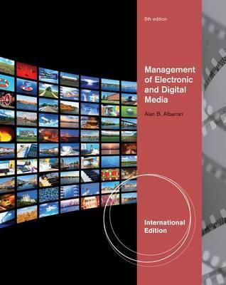 Management of Electronic and Digital Media, International Edition by ...