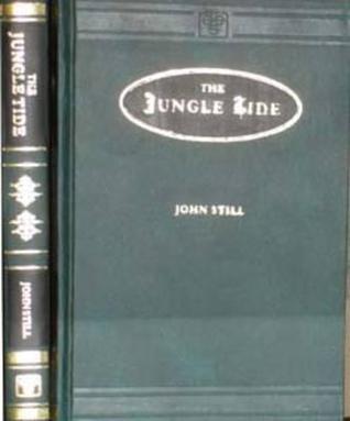 The Jungle Tide by John Still | Goodreads