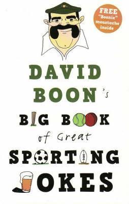David Boons Big Book of Great Sporting by David Boon | Goodreads
