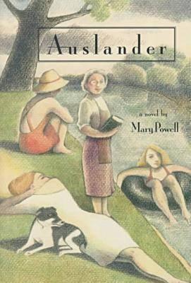 Auslander by Mary Curtner Powell | Goodreads