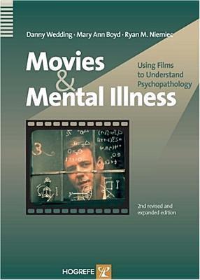 Movies And Mental Illness: Using Films To Understand Psychopathology by ...