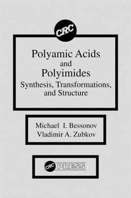 Polyamic Acids and Polyimides: Synthesis, Transformations, and ...