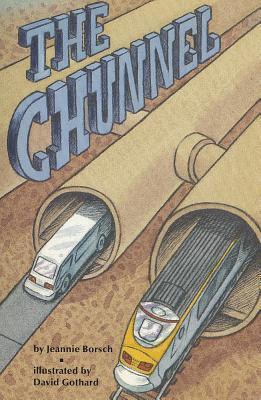 READING 2000 LEVELED READER 4.101B THE CHUNNEL by Scott Foresman ...