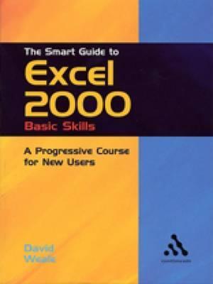 Excel 2000: Basic Skills (Smart Guides) by David Weale | Goodreads