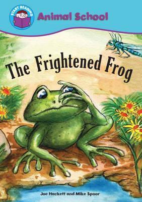 The Frightened Frog by Joe Hackett | Goodreads