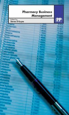 Pharmacy Business Management by Steven B. Kayne | Goodreads