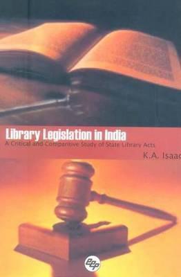 Library Legislation in India: A Critical and Comparitive Study of State ...