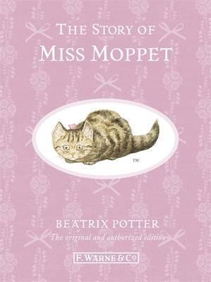 The Story of Miss Moppet by Beatrix Potter | Goodreads