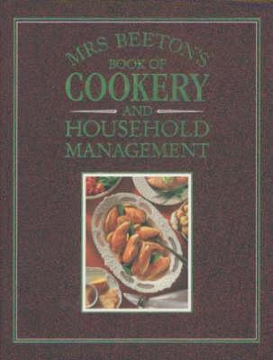 Mrs. Beeton's Book of Cookery and Household Management by Isabella ...
