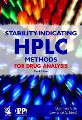 Stability-Indicating HPLC Methods For Drug Analysis, 3rd Edition by ...