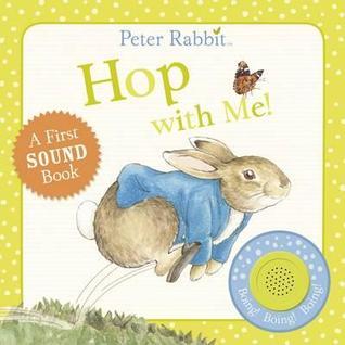 Peter Rabbit: Hop With Me! by Beatrix Potter | Goodreads