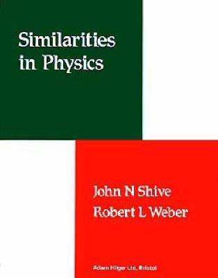 Similarities in Physics, by John N. Shive | Goodreads