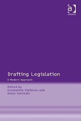 Drafting Legislation: A Modern Approach by Constantin Stefanou | Goodreads