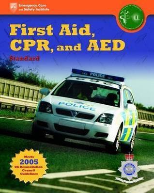 United Kingdom Edition - First Aid, CPR, and AED Standard, ACPO Edition ...