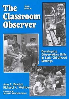 The Classroom Observer: Developing Observation Skills in Early ...