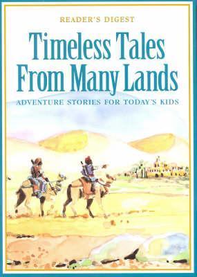 Timeless Tales From Many Lands by Reader's Digest Association | Goodreads