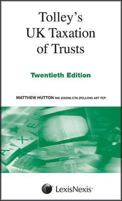 Tolley's UK Taxation of Trusts by Matthew Hutton | Goodreads