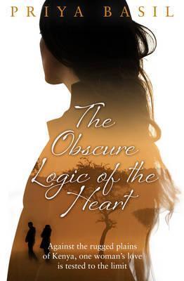 Obscure Logic of the Heart by Priya Basil | Goodreads