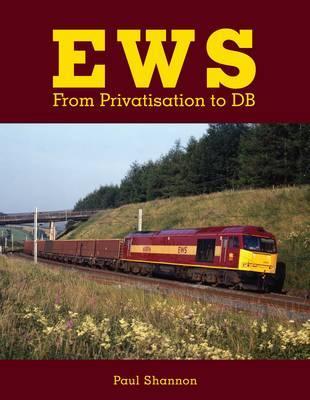 Ews: From Privatisation to DB by Paul Shannon | Goodreads