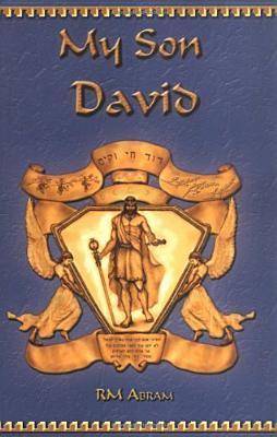 My Son David (Hardcover), by RM Abram by R.M. Abram | Goodreads