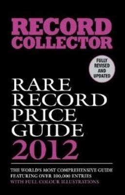 Rare Record Price Guide 2012 by Record Collector | Goodreads