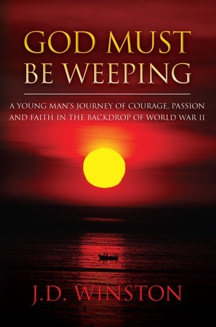 God Must Be Weeping by J.D. Winston | Goodreads