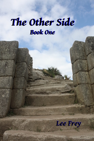The Other Side by Lee Frey | Goodreads