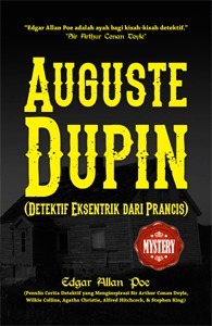 Auguste Dupin (Detektif Eksentrik dari Prancis) by Edgar Allan Poe ...